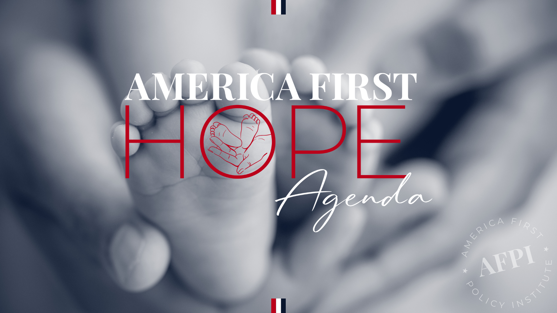America First HOPE Agenda | Policy | Values